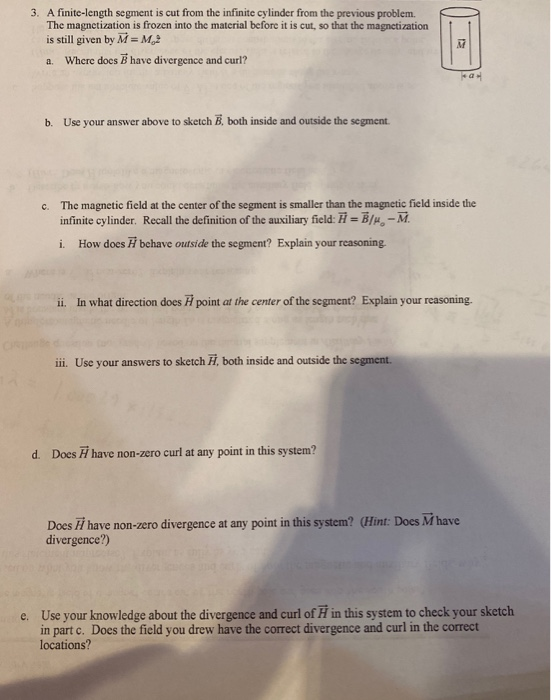 Solved 3. A finite-length segment is cut from the infinite | Chegg.com