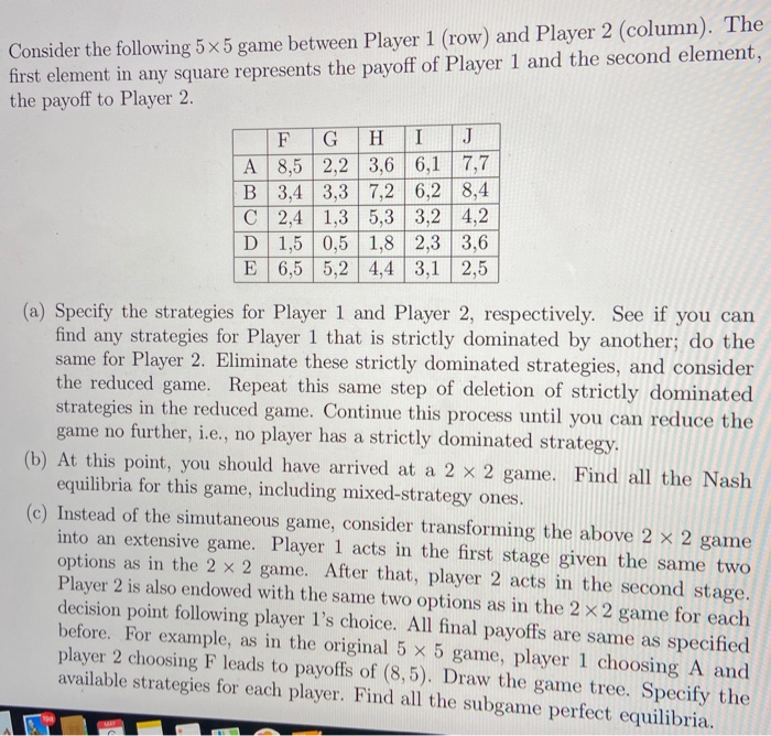 Solved Consider the following 5 x 5 game between Player 1 | Chegg.com
