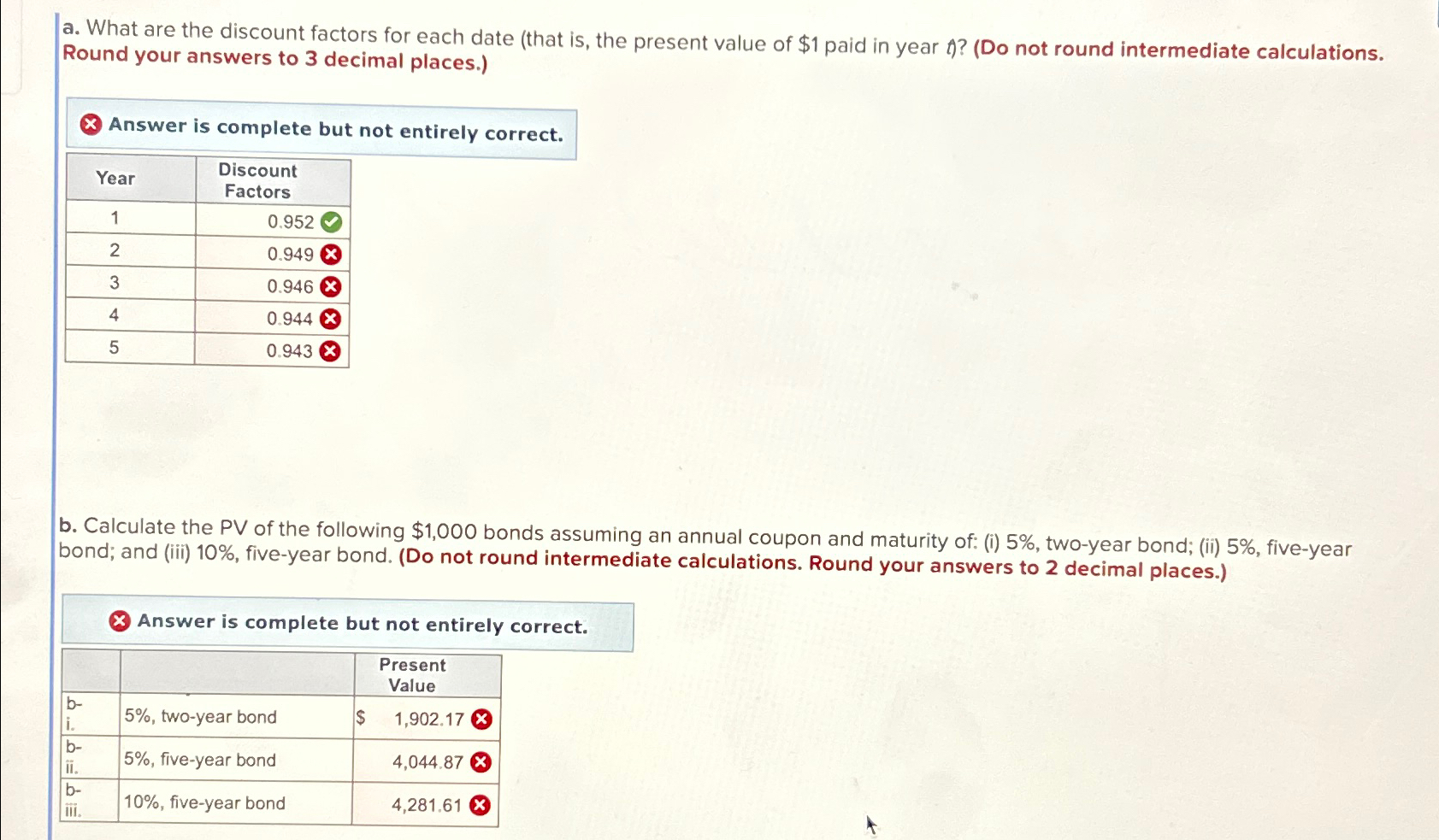 Solved a. ﻿What are the discount factors for each date (that | Chegg.com