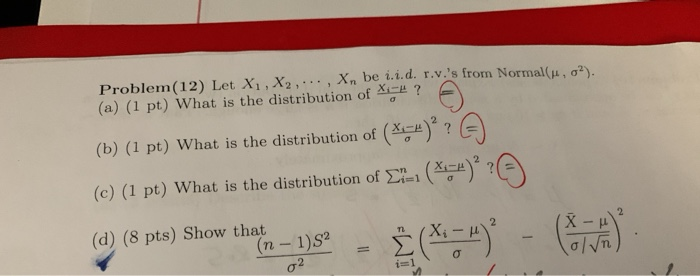 Solved Problem (4) (a) (7 points) Let X1, X2,..., X, be | Chegg.com Solved Problem (4) (a) (7 points) Let X1, X2,..., X, be | Chegg.com
