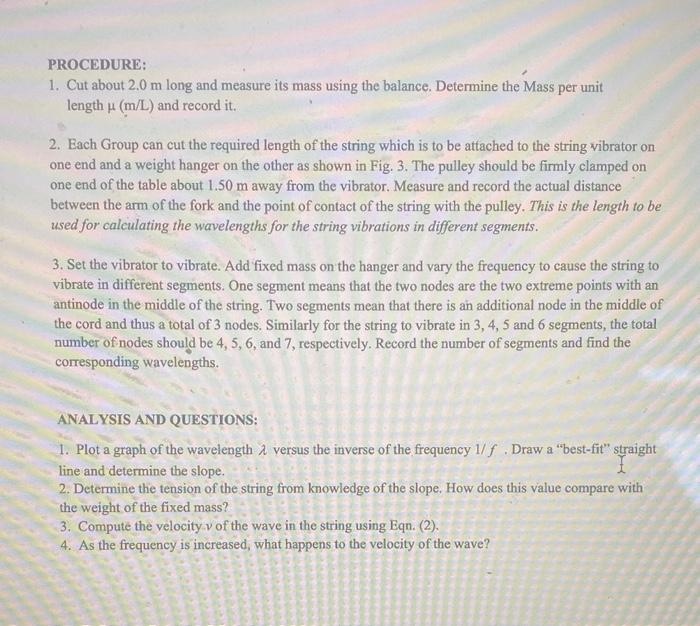 Solved PROCEDURE: 1. Cut about 2.0 m long and measure its | Chegg.com