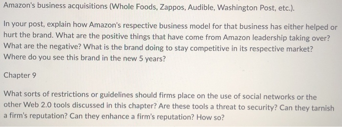 Amazon's business acquisitions (Whole Foods, Zappos, | Chegg.com