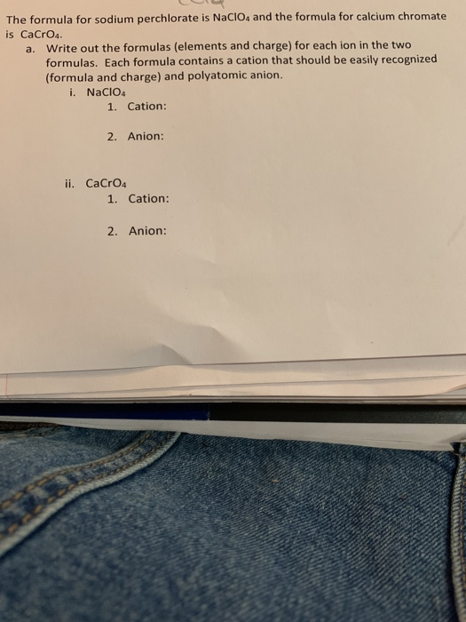 Solved The formula for sodium perchlorate is NaClO4 and the | Chegg.com