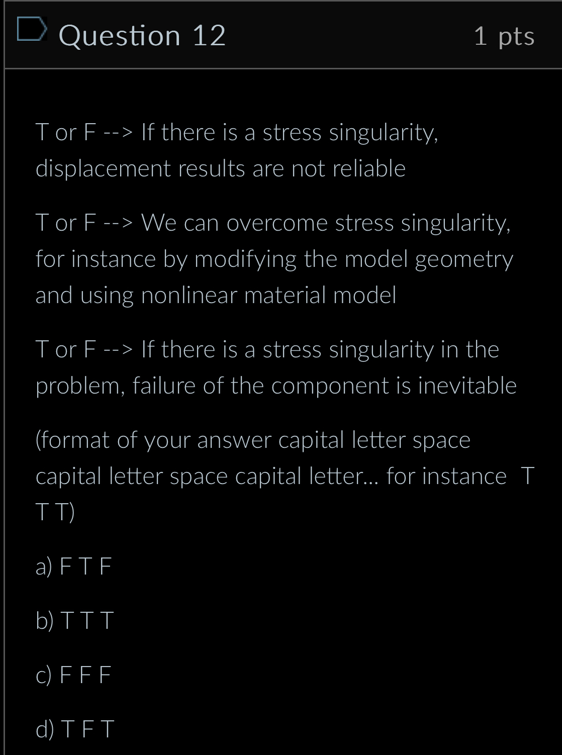 Solved Question 121 ﻿ptsT or F --> ﻿If there is a stress | Chegg.com