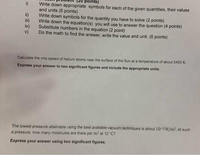Solved i) Write down appropriate symbols for each of the | Chegg.com