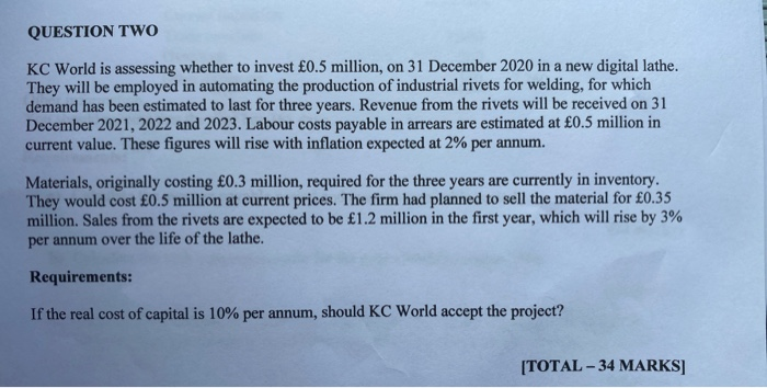 Solved KC World is assessing whether to invest £0.5 million, | Chegg.com