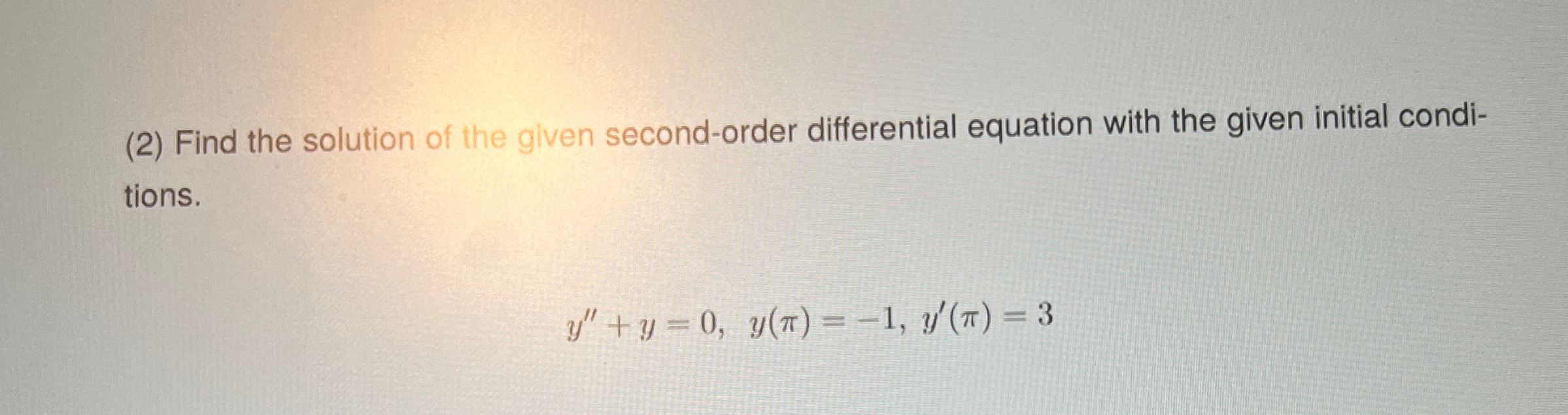 Solved (2) ﻿Find the solution of the given second-order | Chegg.com