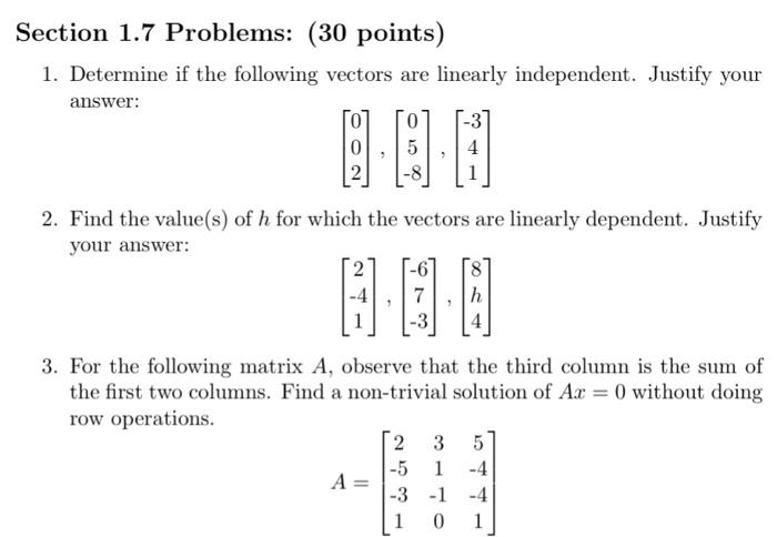 Solved 1. Determine if the following vectors are linearly | Chegg.com