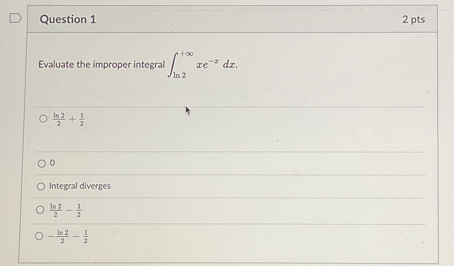 Solved Question 12 ﻿ptsEvaluate the improper integral | Chegg.com
