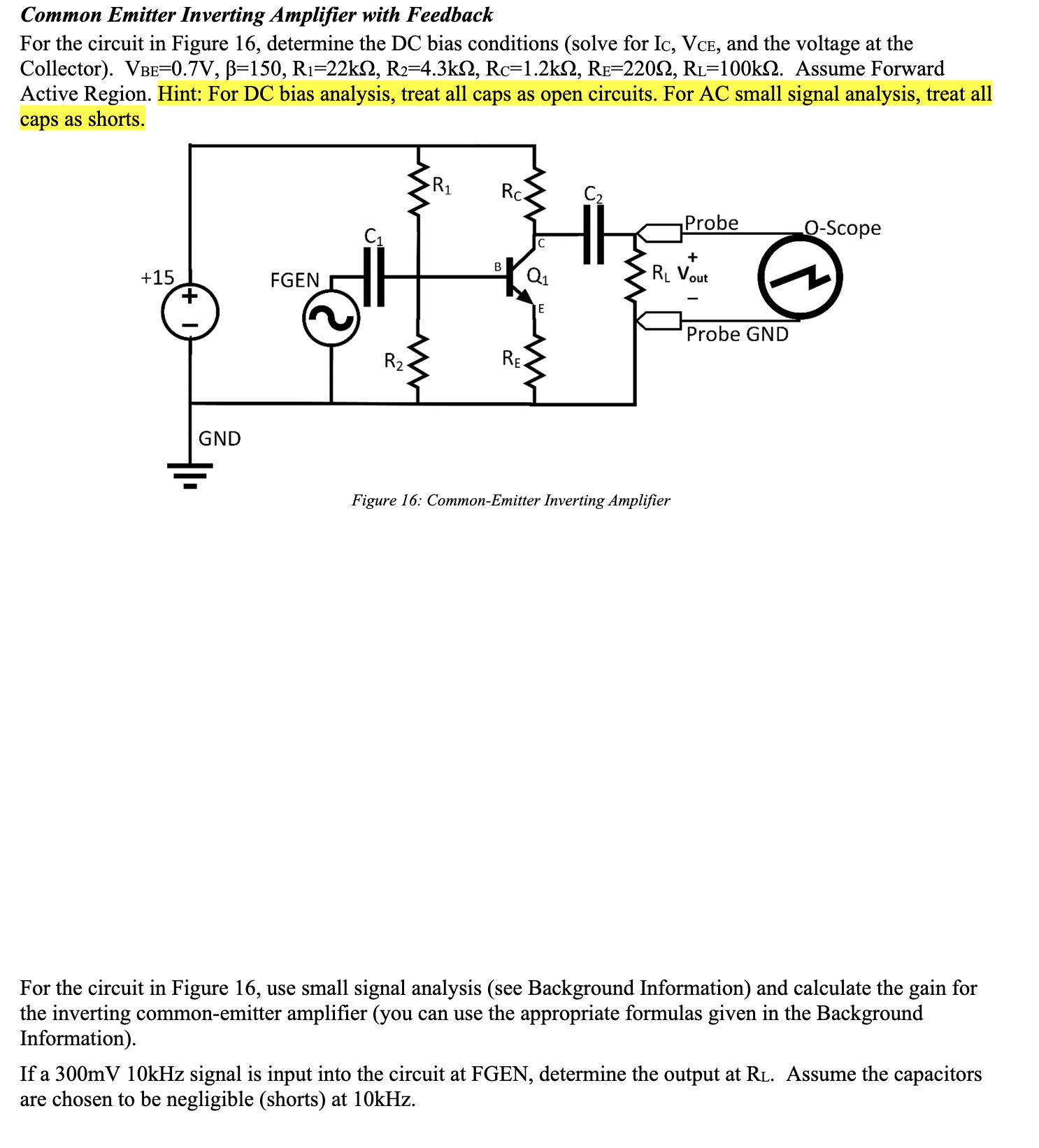 Solved Common Emitter Inverting Amplifier with FeedbackFor | Chegg.com