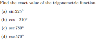 Solved Find the exact value of the trigonometric | Chegg.com
