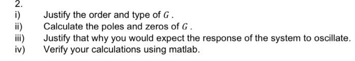 Solved Continuous-time transfer function. G= 3+69 | Chegg.com