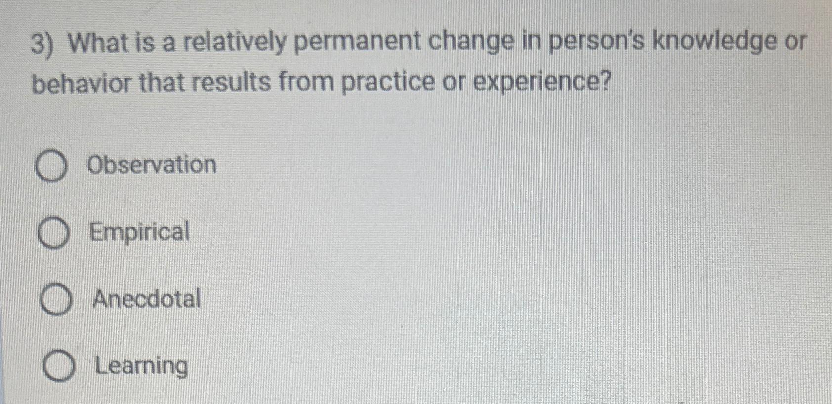 Solved What is a relatively permanent change in person's | Chegg.com