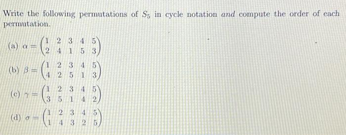 Solved Write the following permutations of Ss in cycle | Chegg.com