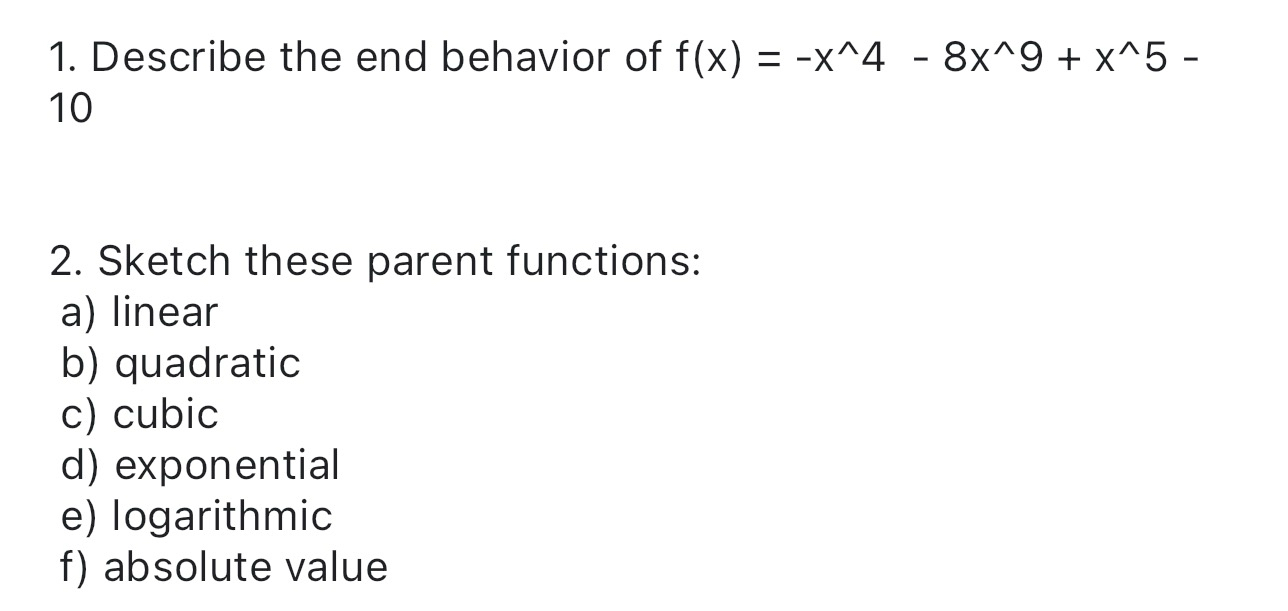 Solved Describe the end behavior of | Chegg.com