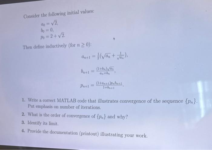 Solved Consider the following initial values: | Chegg.com