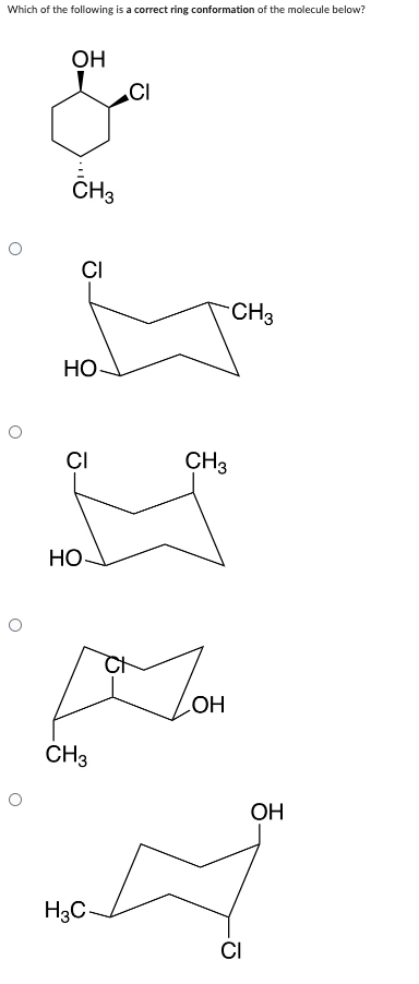 Solved Which of the following is a correct ring conformation | Chegg.com