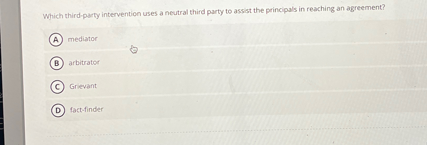 Solved Which third-party intervention uses a neutral third | Chegg.com