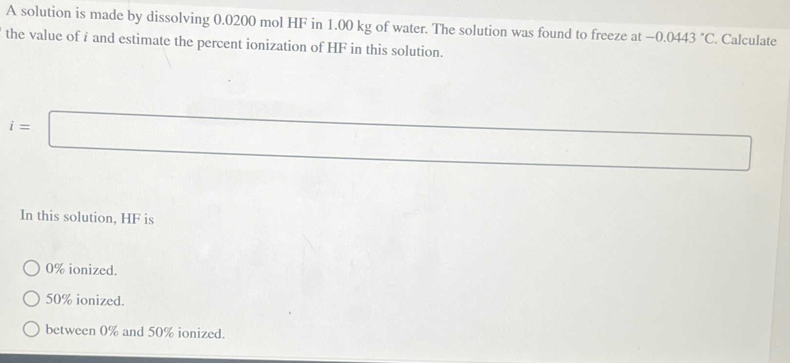 Solved A solution is made by dissolving 0.0200molHF in | Chegg.com