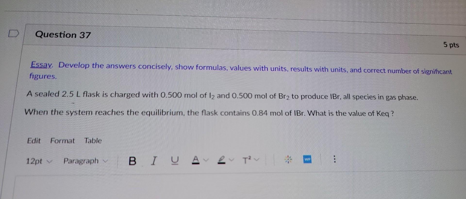 Solved Question 37 Essay. Develop the answers concisely, | Chegg.com