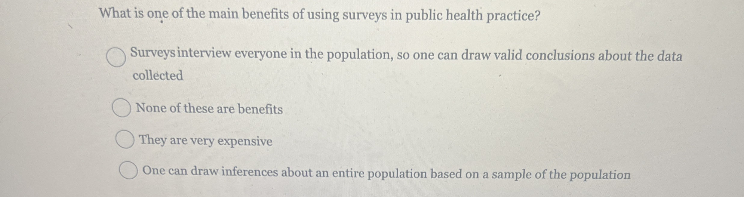 Solved What is one of the main benefits of using surveys in | Chegg.com