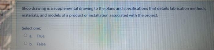 Solved Shop drawing is a supplemental drawing to the plans | Chegg.com