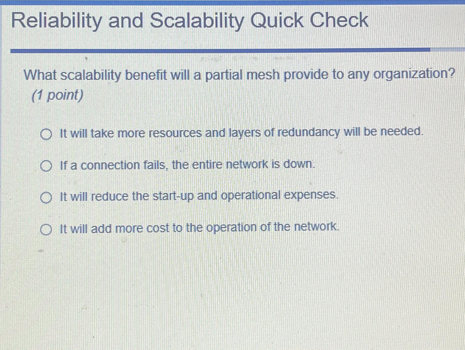 Solved Reliability and Scalability Quick CheckWhat | Chegg.com
