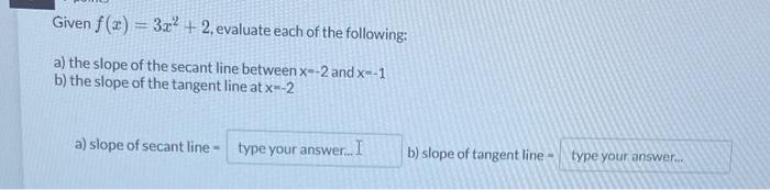 Solved Given f(x)=3x2+2, evaluate each of the following: a) | Chegg.com