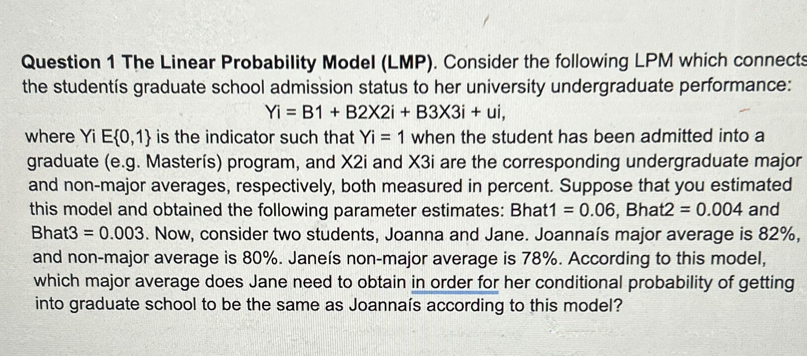 Solved Question 1 ﻿The Linear Probability Model (LMP). | Chegg.com