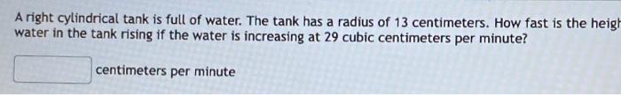 Solved A right cylindrical tank is full of water. The tank | Chegg.com