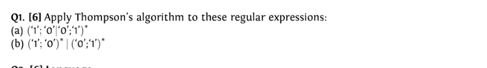 Solved Q1. [6] Apply Thompson's algorithm to these regular | Chegg.com