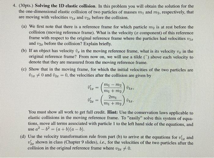 Solved 4. (30pts.) Solving the 1D elastic collision. In this | Chegg.com