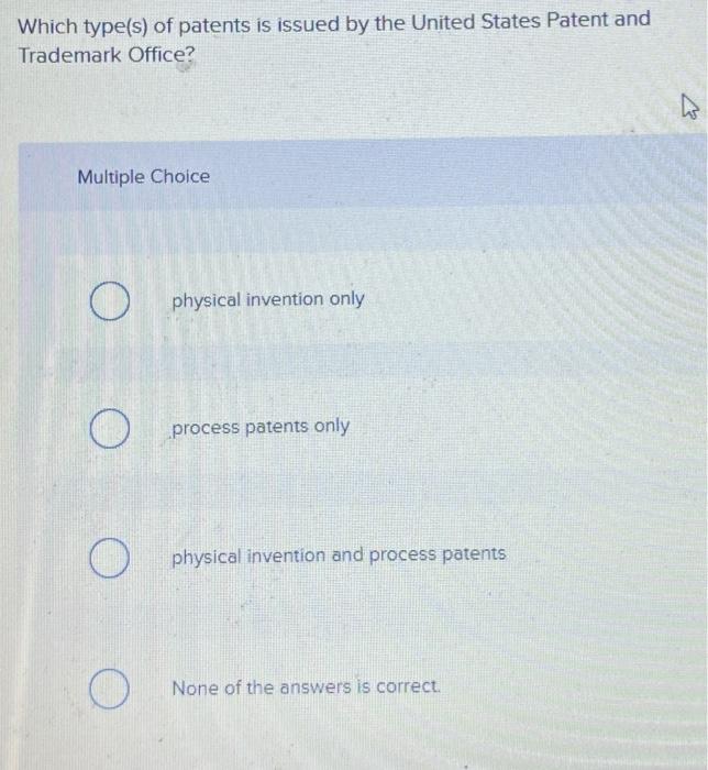 Solved Which type(s) of patents is issued by the United | Chegg.com