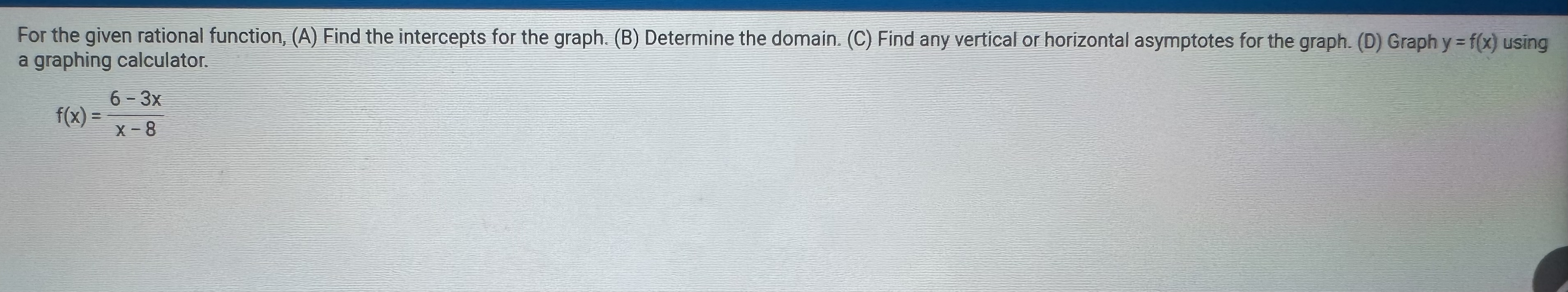 Solved For the given rational function, (A) ﻿Find the | Chegg.com