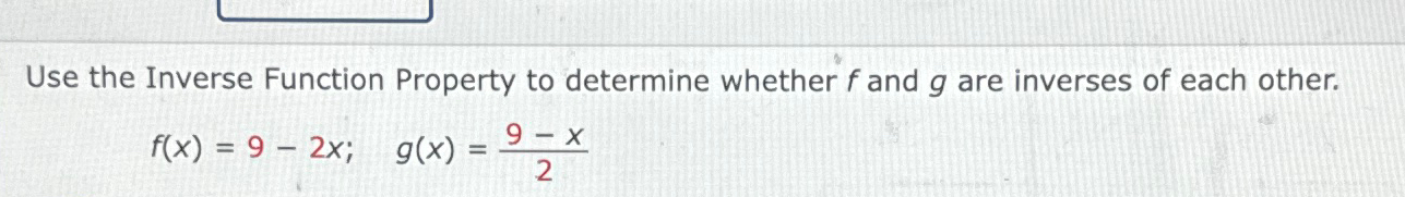 Solved Use the Inverse Function Property to determine | Chegg.com