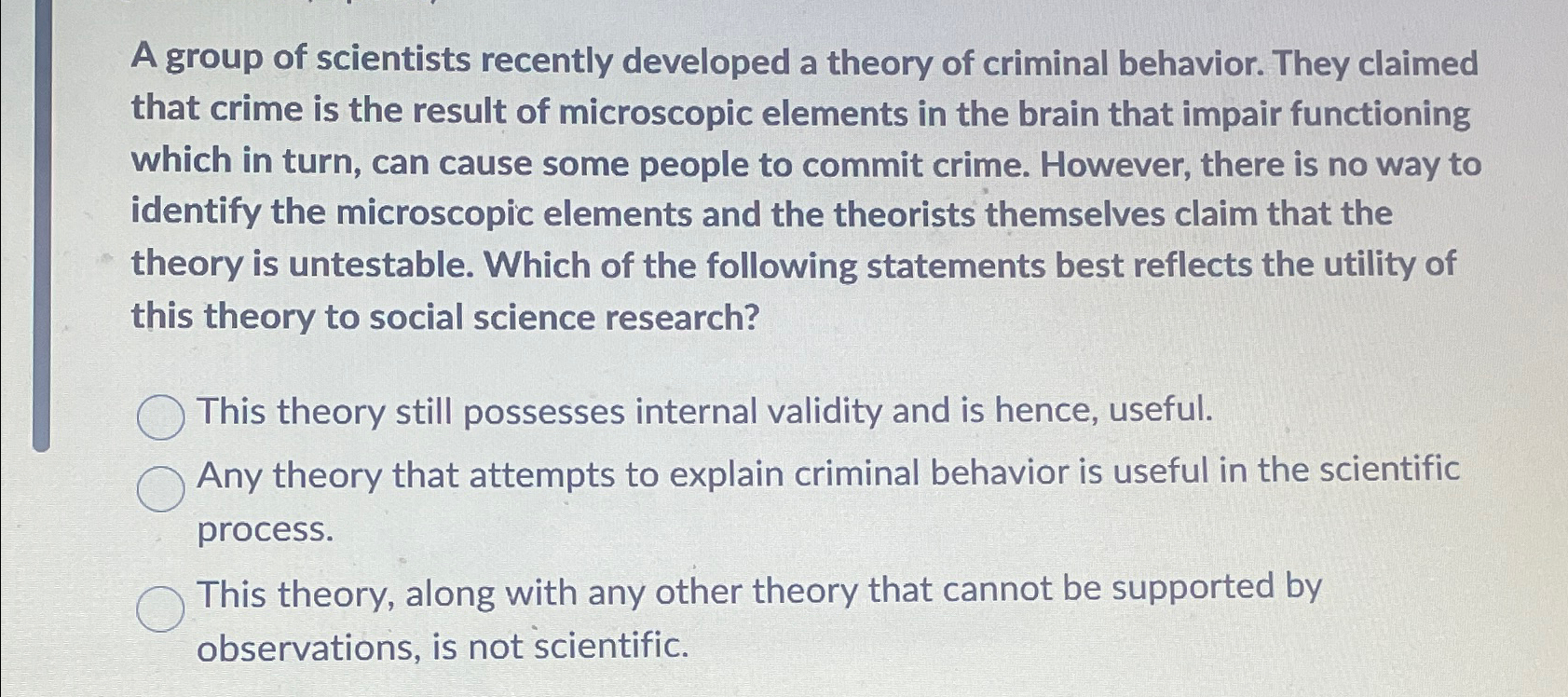 Solved A group of scientists recently developed a theory of | Chegg.com