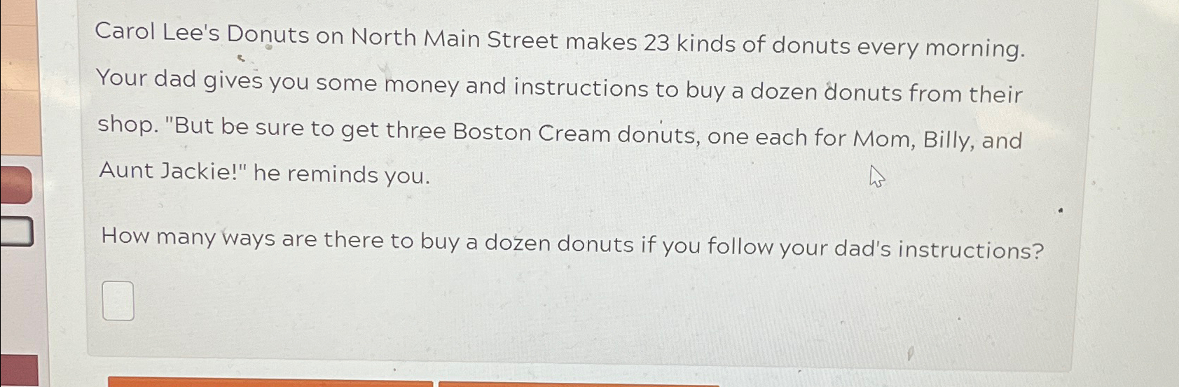 Solved Carol Lee's Donuts on North Main Street makes 23 | Chegg.com