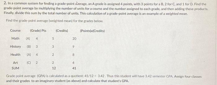 Solved In a common system for finding a grade-point average, | Chegg.com
