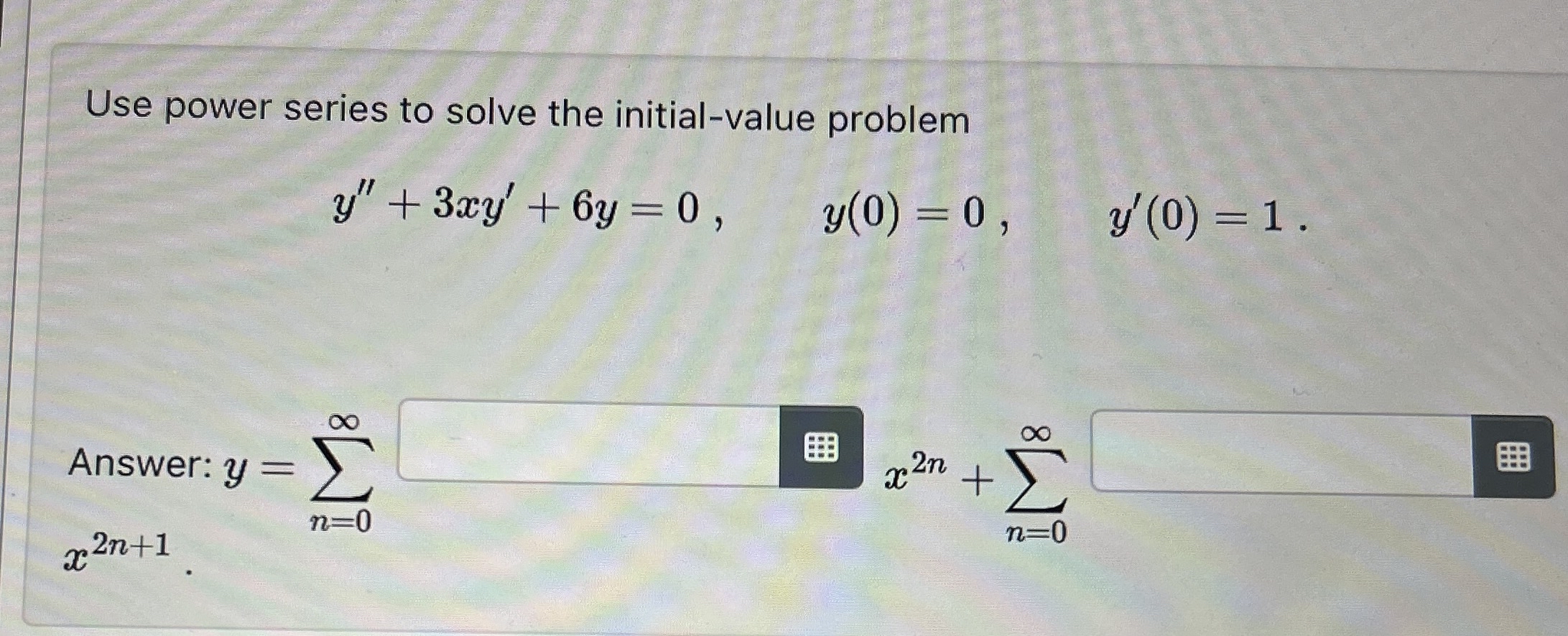 Solved Use power series to solve the initial-value | Chegg.com