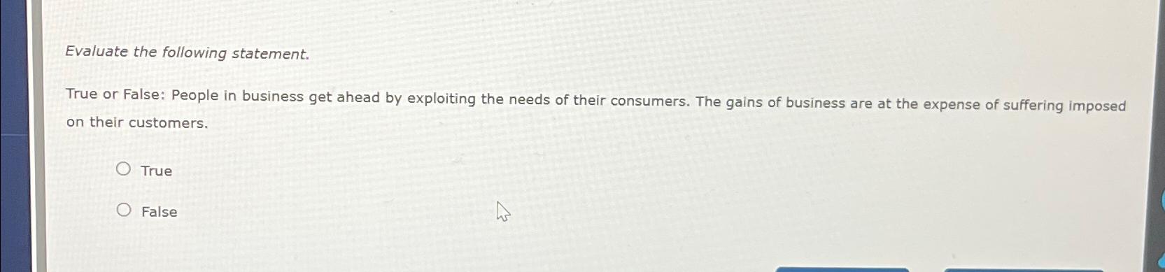 Solved Evaluate the following statement.True or False: | Chegg.com