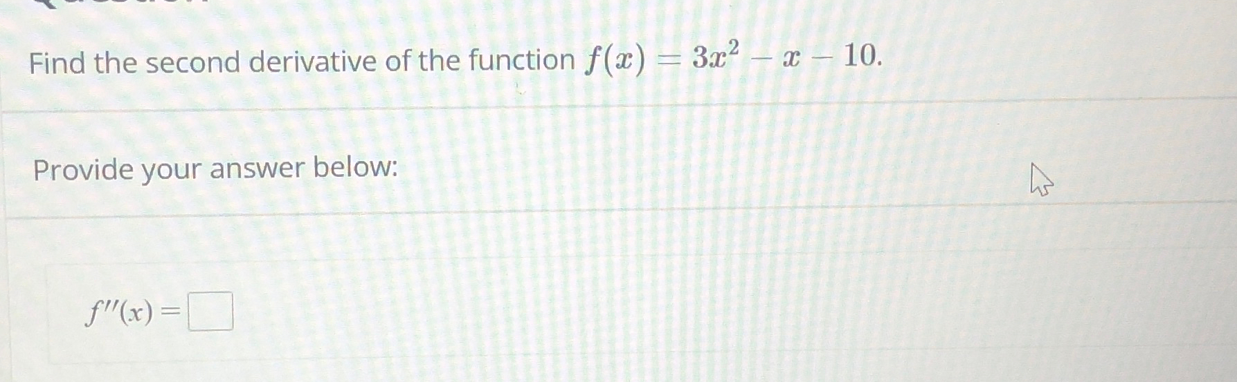 Solved Find the second derivative of the function | Chegg.com