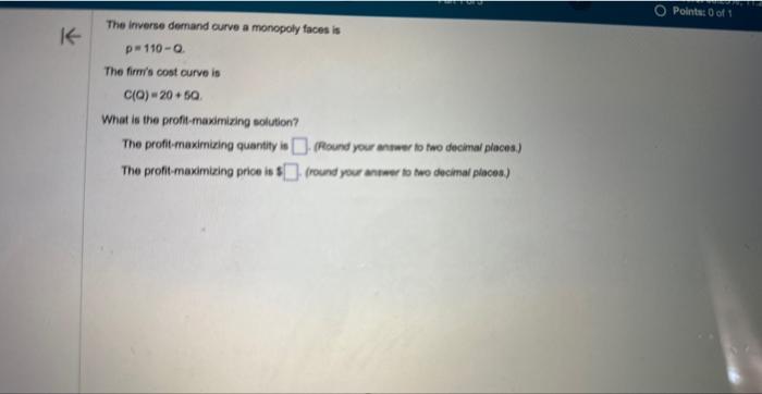 Solved The inverse demand curve a monopoly faces is p=110−0. | Chegg.com
