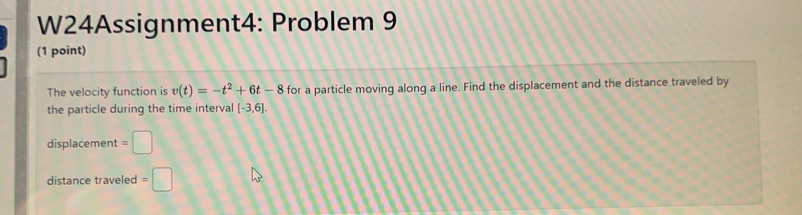 Solved W24Assignment4: Problem 9(1 ﻿point)The velocity | Chegg.com