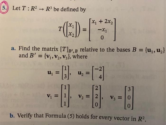 Solved (5. Let T:R2 → R3 be defined by x₂ + 2x2 -X1 0 a. | Chegg.com