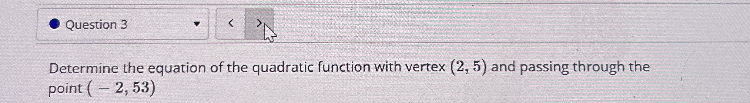 Solved Question 3Determine the equation of the quadratic | Chegg.com
