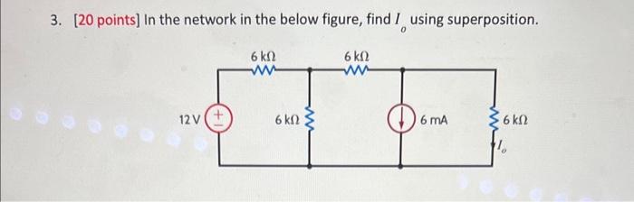 Solved 3. [ 20 points] In the network in the below figure, | Chegg.com