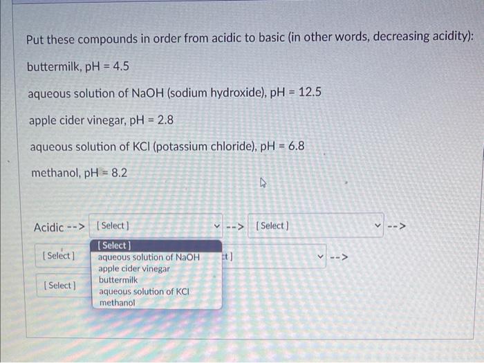 Solved Put these compounds in order from acidic to basic (in | Chegg.com