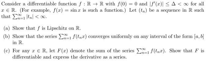 Solved Consider a differentiable function f:R→R with f(0)=0 | Chegg.com