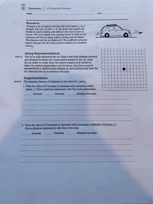Solved 2 Dynamics 2.1 Stopping Distance NAME DATE Scenario | Chegg.com