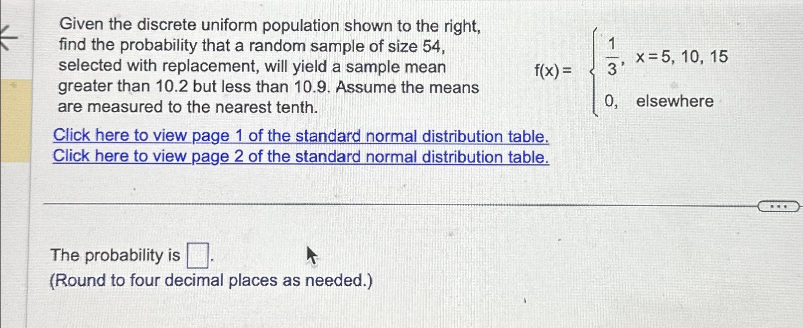 Solved Given the discrete uniform population shown to the | Chegg.com